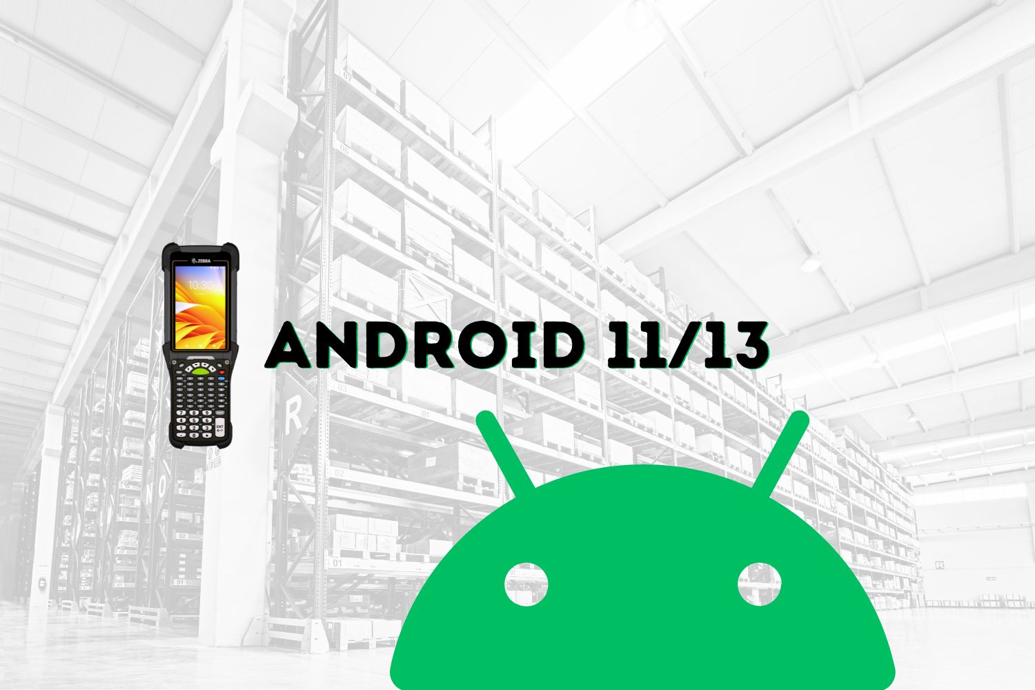 Challenges To Expect When Upgrading to Android 11 or 13 - CSSI Technologies LLC